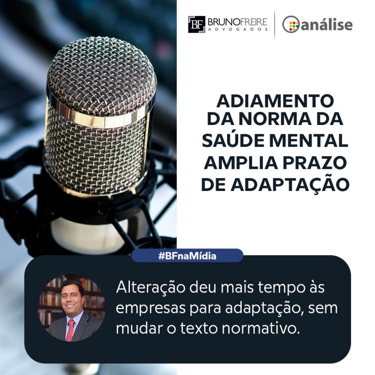 Adiamento da Norma da Saúde Mental amplia prazo de adaptação – Bruno Freire